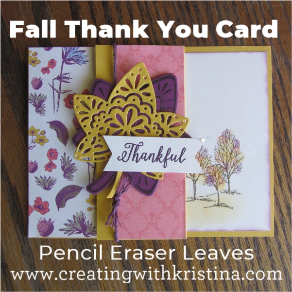 Fall Thank You Card - Making Leaves with a Pencil Eraser - Kristina ...