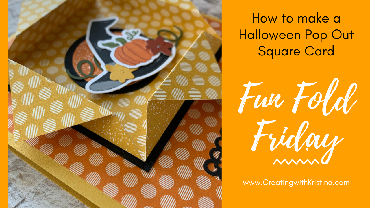 How to make a Halloween Pop Out Square Fun Fold Card - Kristina Rees ...